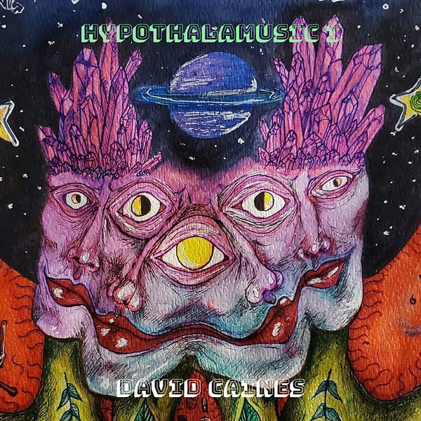 Hypothalamusic I, David Caines - Qobuz