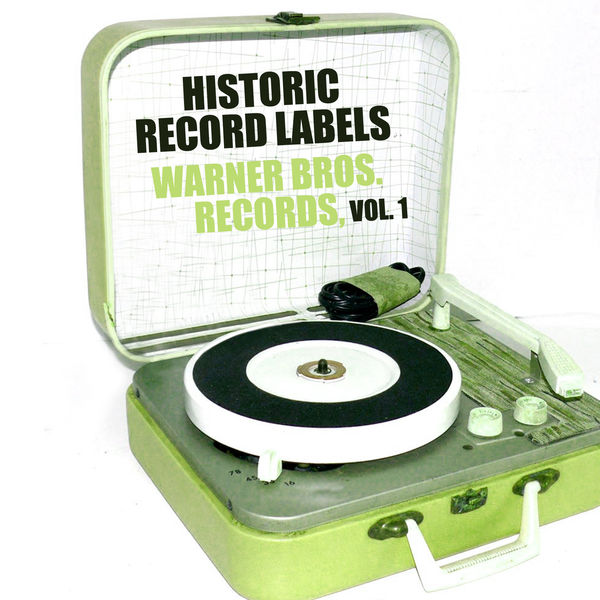 Historic Record Labels: Warner Bros. Records, Vol. 1, Various Artists ...