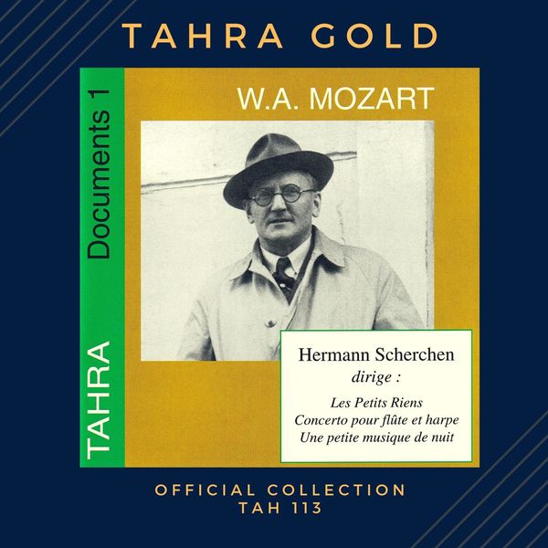 Hermann Scherchen dirige Mozart : Les Petits Riens, Concerto pour flute ...