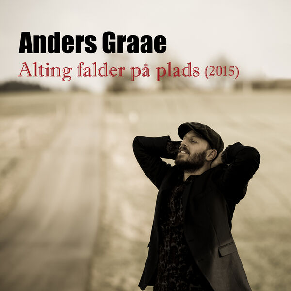 Alting Falder På Plads (2015), Anders Graae - Qobuz