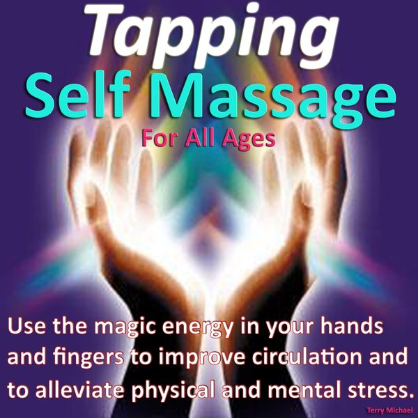 Álbum Tapping – Self Massage for All Ages- Use the Magic Energy in Your ...