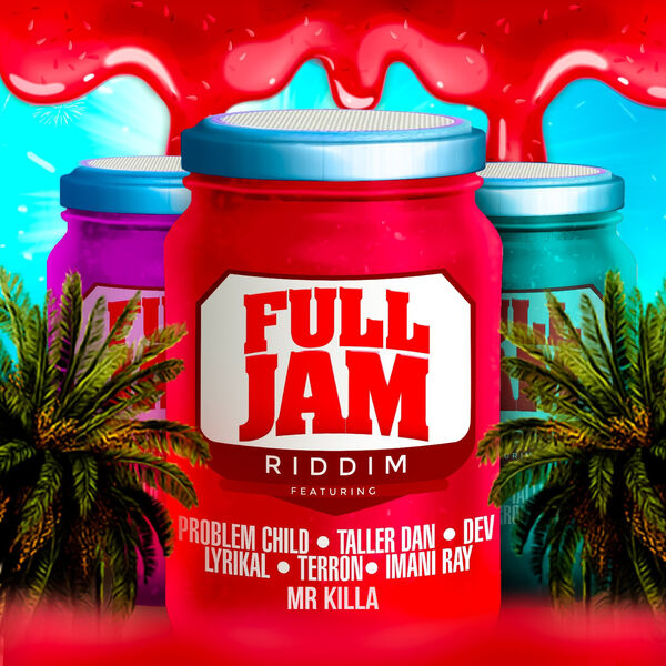 Full Jam Riddim, Various Artists - Qobuz