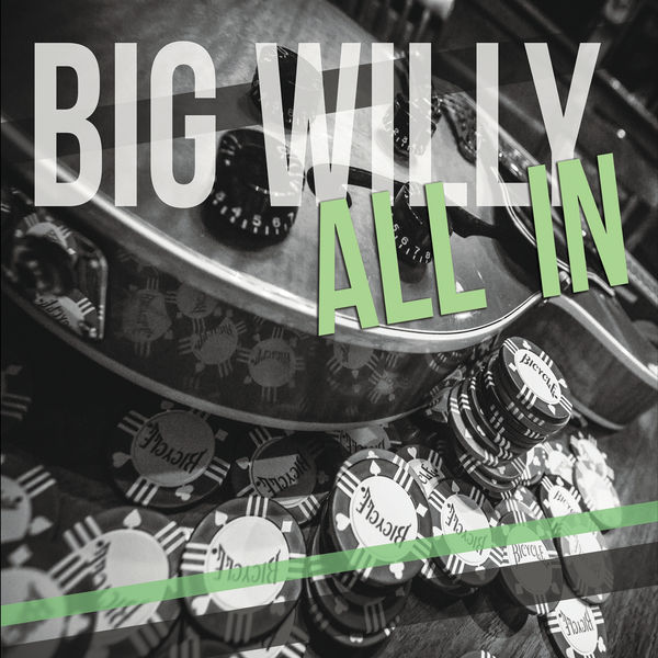 All In, Big Willy - Qobuz