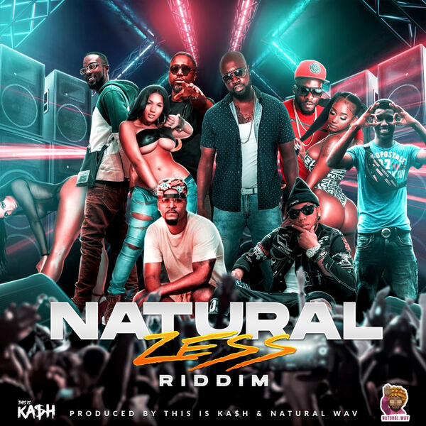 Natural Zess Riddim, Various Artists - Qobuz