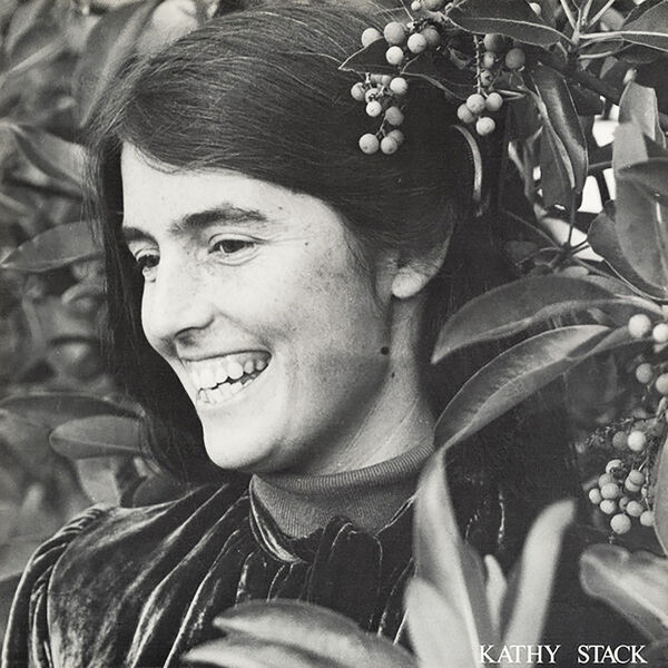Kathy Stack, Kathy Stack - Qobuz
