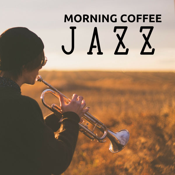 Morning Coffee Jazz 22 - A selection of the Most Soothing Jazz Music ...