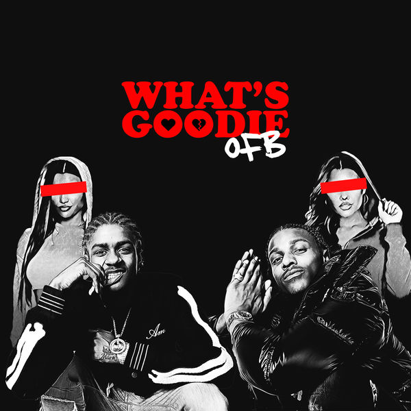 What's Goodie, Ofb - Qobuz