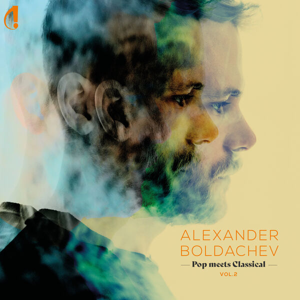 Pop Meets Classical (Vol. 2), Alexander Boldachev - Qobuz