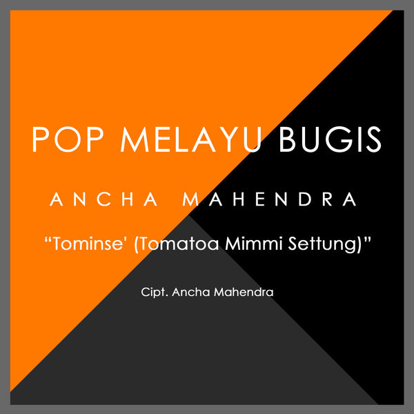 Tominse' (Tomatoa Mimmi Settung), Ancha Mahendra - Qobuz