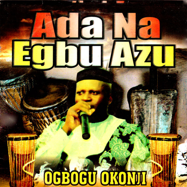 Ada Na Egbu Azu, Anioma Brothers Int'l Band - Qobuz