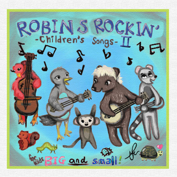 Robins Rockin Children's Songs, Vol. II, Robin Rothschild - Qobuz