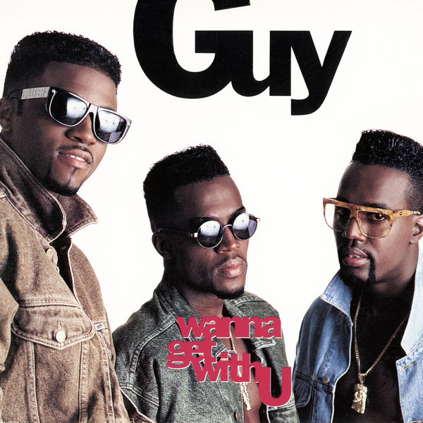 Wanna Get With U, Guy - Qobuz