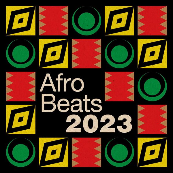 Afro Beats 2023, Various Artists - Qobuz
