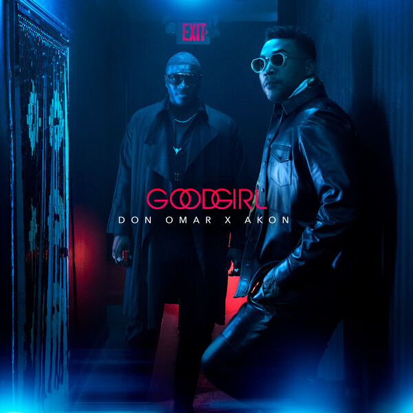 Good Girl, Don Omar - Qobuz