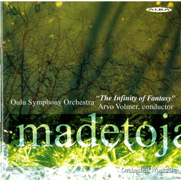 Madetoja: Orchestral Works, Vol. 3, Arvo Volmer - Qobuz