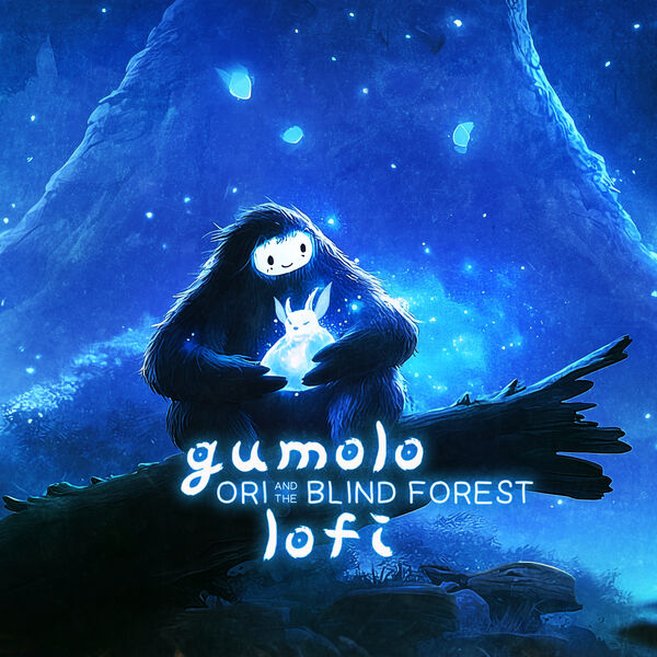 Ori, Lost in the Storm (Ori and the Blind Forest lofi), Gumolo - Qobuz