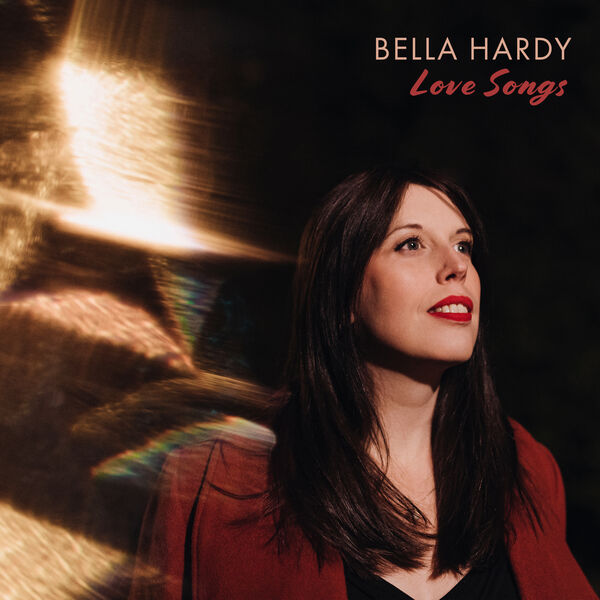 Love Songs, Bella Hardy - Qobuz