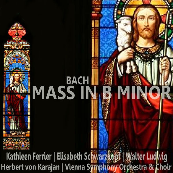 Bach: Mass in B Minor, Various Artists - Qobuz
