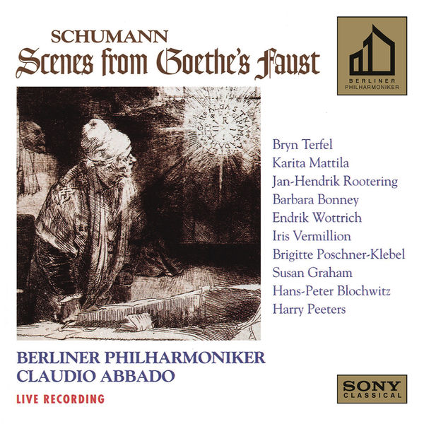 Schumann : Szenen aus Goethes "Faust", Claudio Abbado - Qobuz