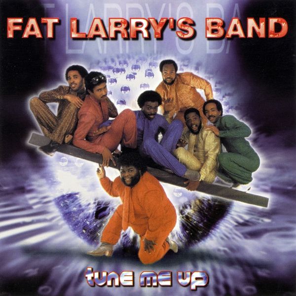 Tune Me Up, Fat Larry's Band - Qobuz