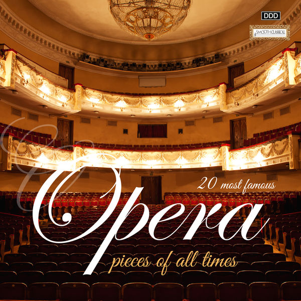20 Most Famous Opera Pieces of All Times, Various Composers de Various ...