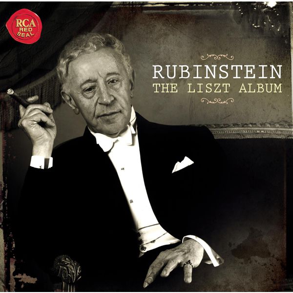 Rubinstein: The Liszt Album, Arthur Rubinstein - Qobuz