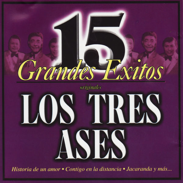 15 Grandes Éxitos, Los Tres Ases - Qobuz