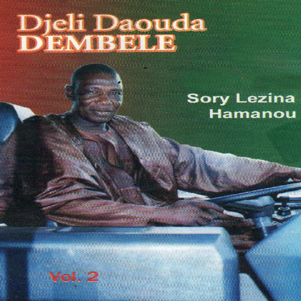 Sory lezina hamanou, vol. 2, Djeli Daouda Dembélé - Qobuz