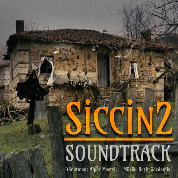 Siccin 2 (Original Motion Picture Soundtrack), Resit Gozdamla - Qobuz
