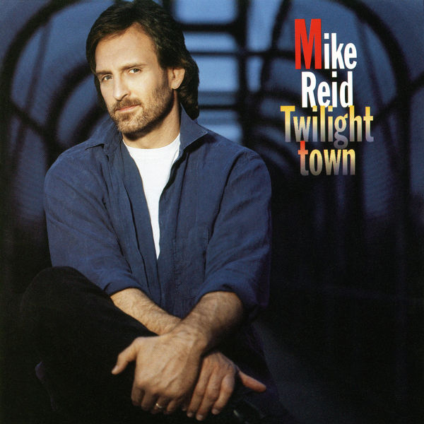 Twilight Town, Mike Reid - Qobuz