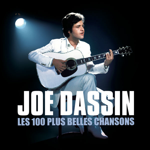 Les 100 Plus Belles Chansons De Joe Dassin, Joe Dassin - Qobuz