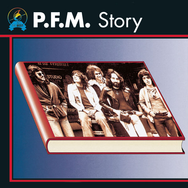 P.F.M. Story, Premiata Forneria Marconi - Qobuz