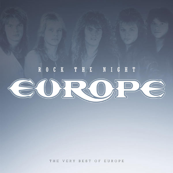 Rock The Night - The Very Best Of Europe, Europe - Qobuz