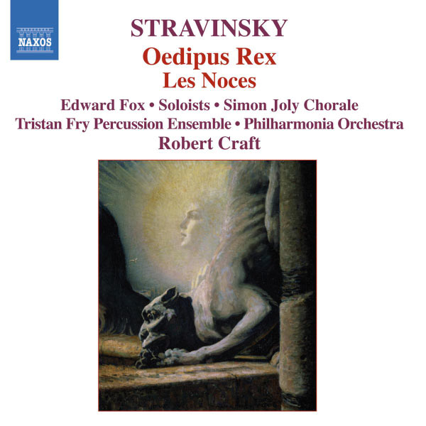 Oedipus Rex / Les Noces (Stravinsky, Vol. 1), Joseph Cornwell - Qobuz