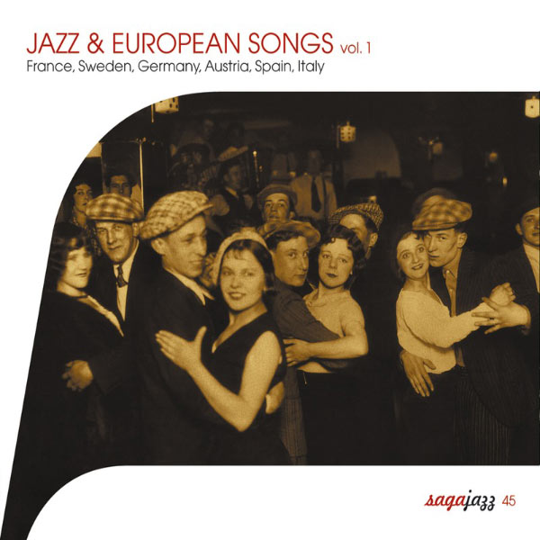 Saga Jazz: Jazz & European Songs, Vol. 1 (France, Sweden, Germany ...