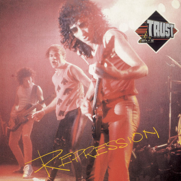 Répression (English Version), Trust - Qobuz