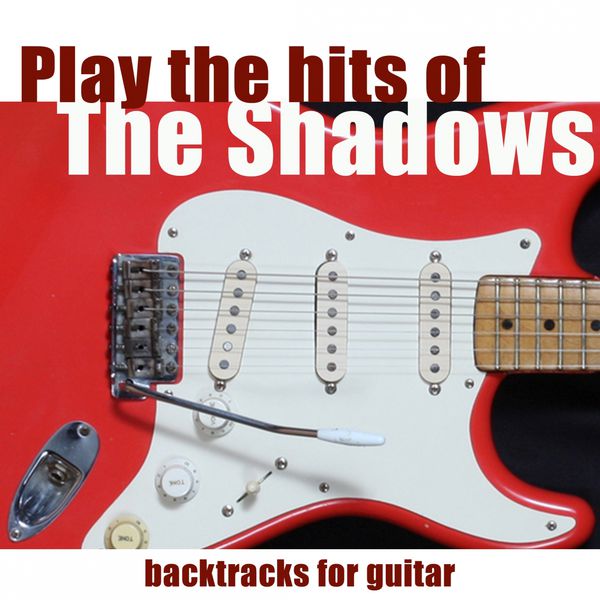 Play the Hits of the Shadows (Backtracks for Guitar), Backtracks Band ...