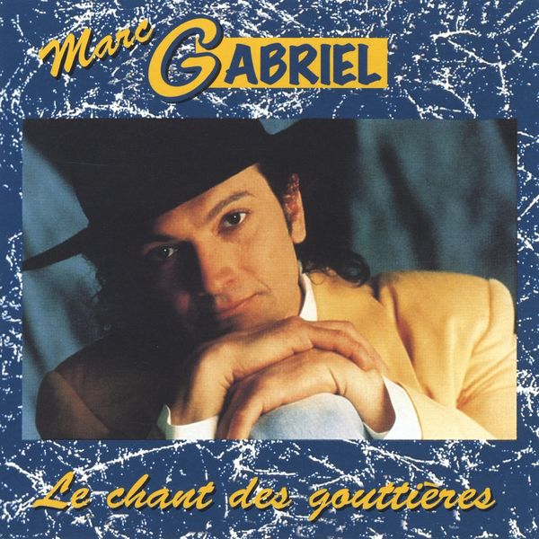 Album Le chant des gouttières de Gabriel Marc | Qobuz : téléchargez et ...
