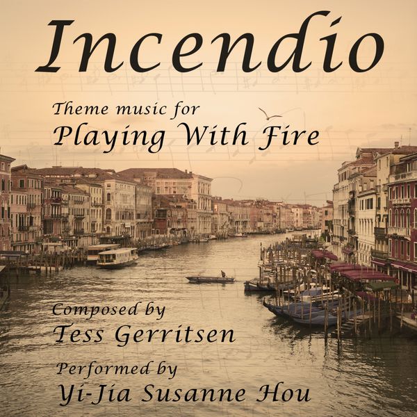 Incendio (Theme Music for Playing with Fire), Yi-Jia Susanne Hou - Qobuz