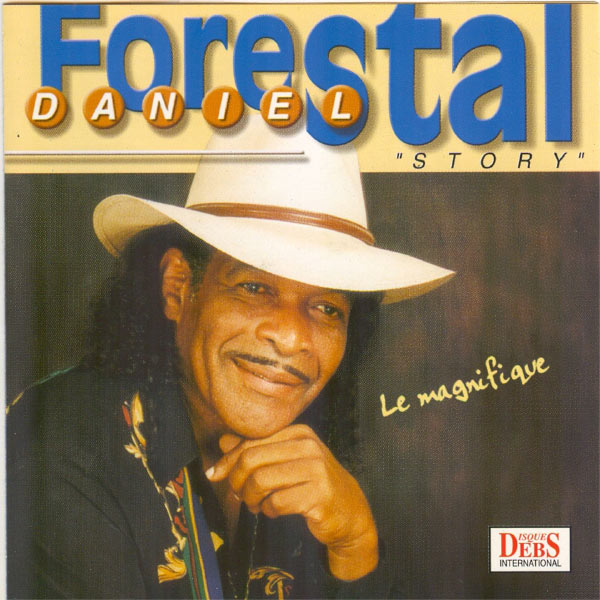Daniel Forestal Story (Le Magnifique), Daniel Forestal - Qobuz