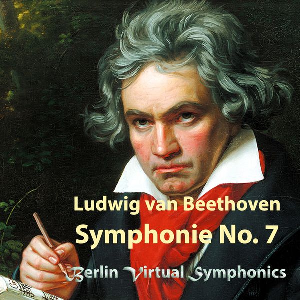 Beethoven: Symphonie No. 7 in A Major, Op. 92, Berlin Virtual ...