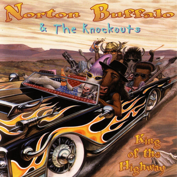 King Of The Highway, Norton Buffalo - Qobuz