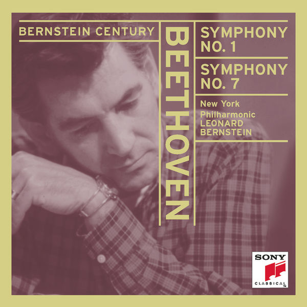 Beethoven: Symphonies Nos. 1 & 7, Leonard Bernstein - Qobuz