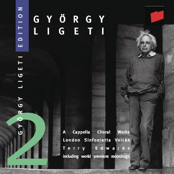György Ligeti Edition, Vol. 2, Terry Edwards, London Sinfonietta Voices ...