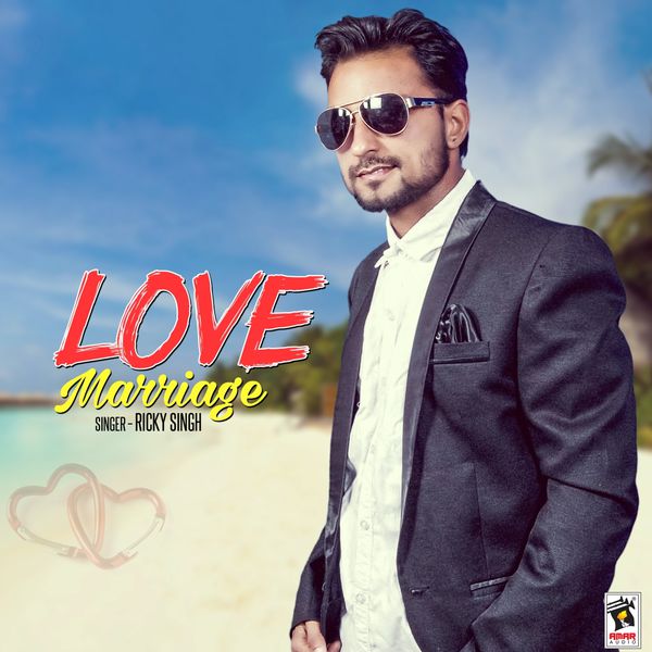 Love Marriage, Ricky Singh - Qobuz