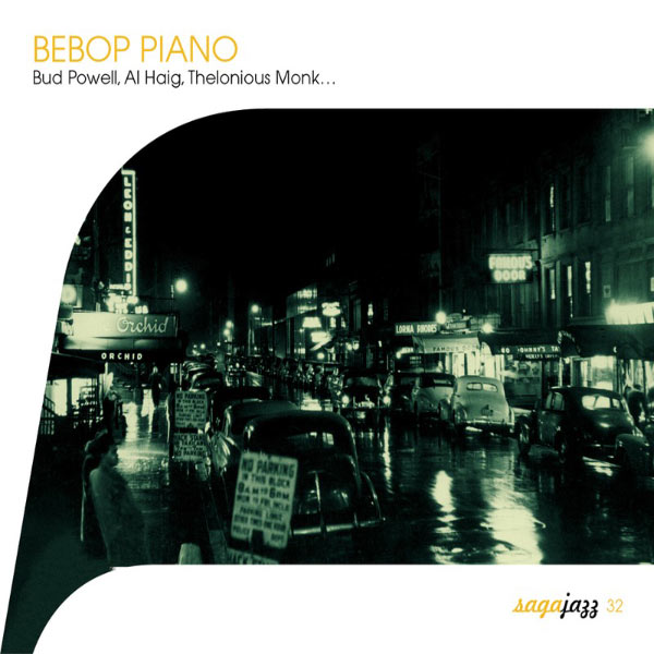 Saga Jazz: Bebop Piano (Bud Powell, Al Haig, Thelonious Monk.) (Various ...