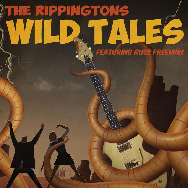 Wild Tales (feat. Russ Freeman), The Rippingtons - Qobuz