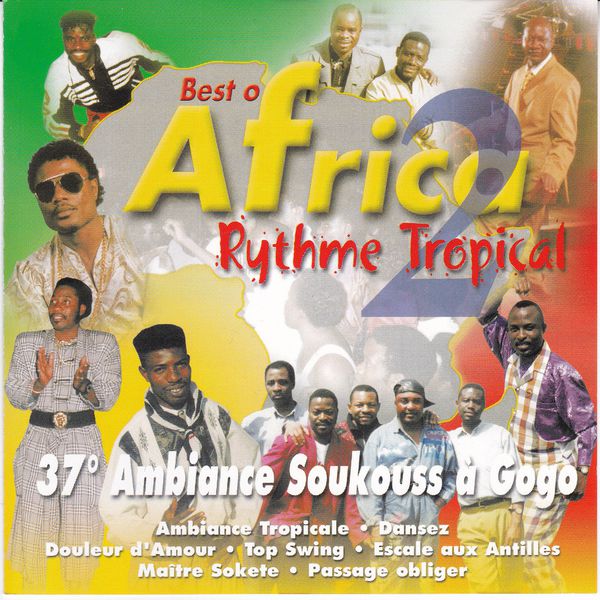 Best of Africa, Vol. 2 (37° soukouss a gogo), Cocktail ACP - Qobuz