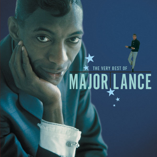 The Very Best Of Major Lance, Major Lance - Qobuz