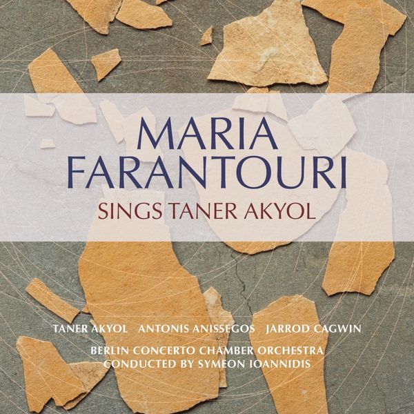 Maria Farantouri Sings Taner Akyol, Taner Akyol - Qobuz